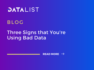 Three Signs that You're Using Bad Data